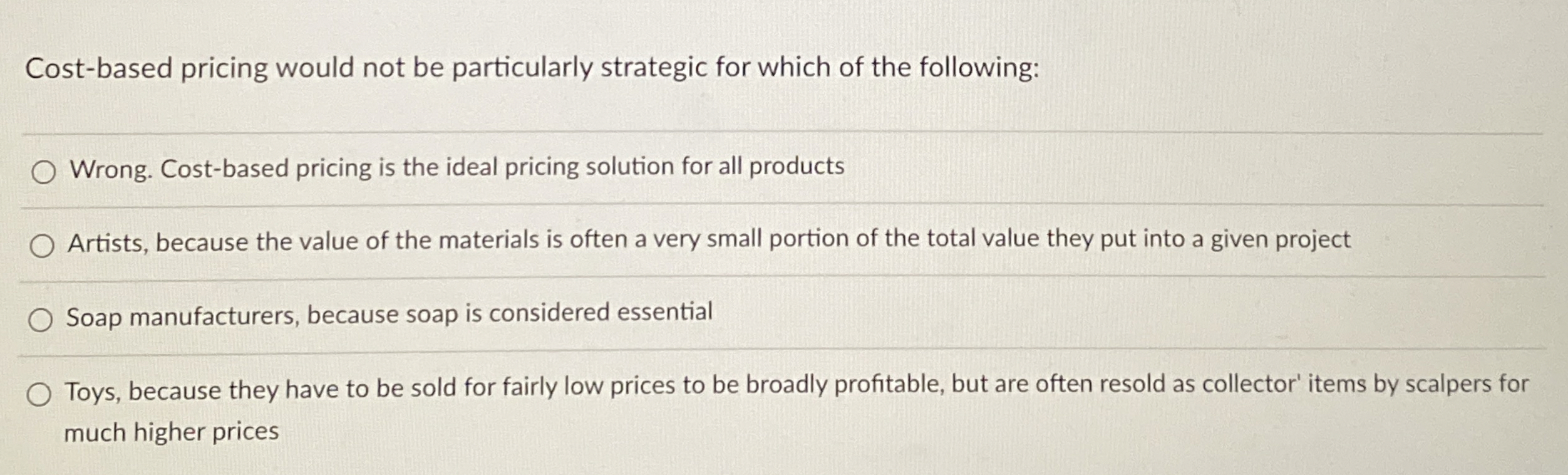 Solved Cost-based pricing would not be particularly | Chegg.com