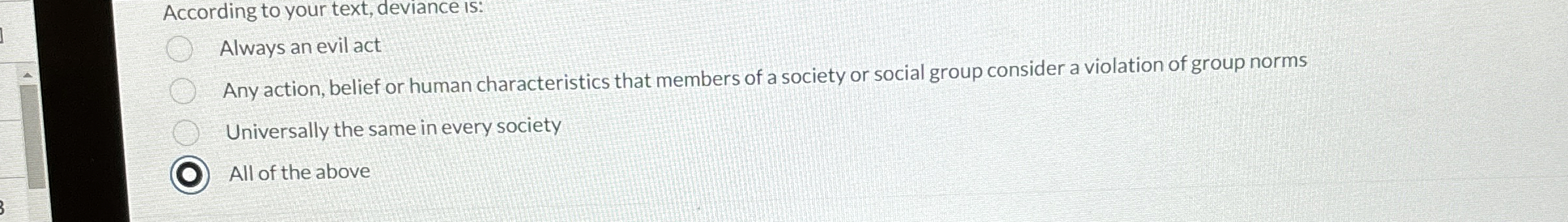 Solved According to your text, deviance Is:Always an evil | Chegg.com