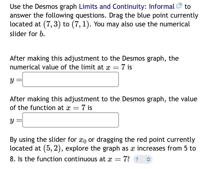 Use the Desmos graph Limits and Continuity: Informal | Chegg.com