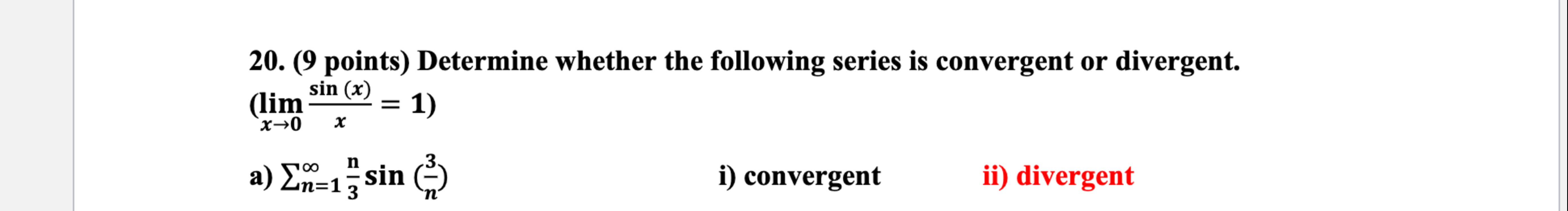Solved ( 9 ﻿points) ﻿Determine whether the following series | Chegg.com