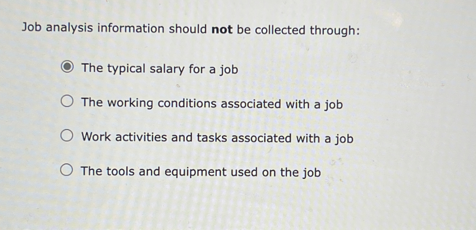 Solved Job analysis information should not be collected | Chegg.com