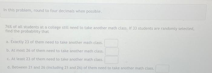 Solved In this problem, round to four decimals when | Chegg.com
