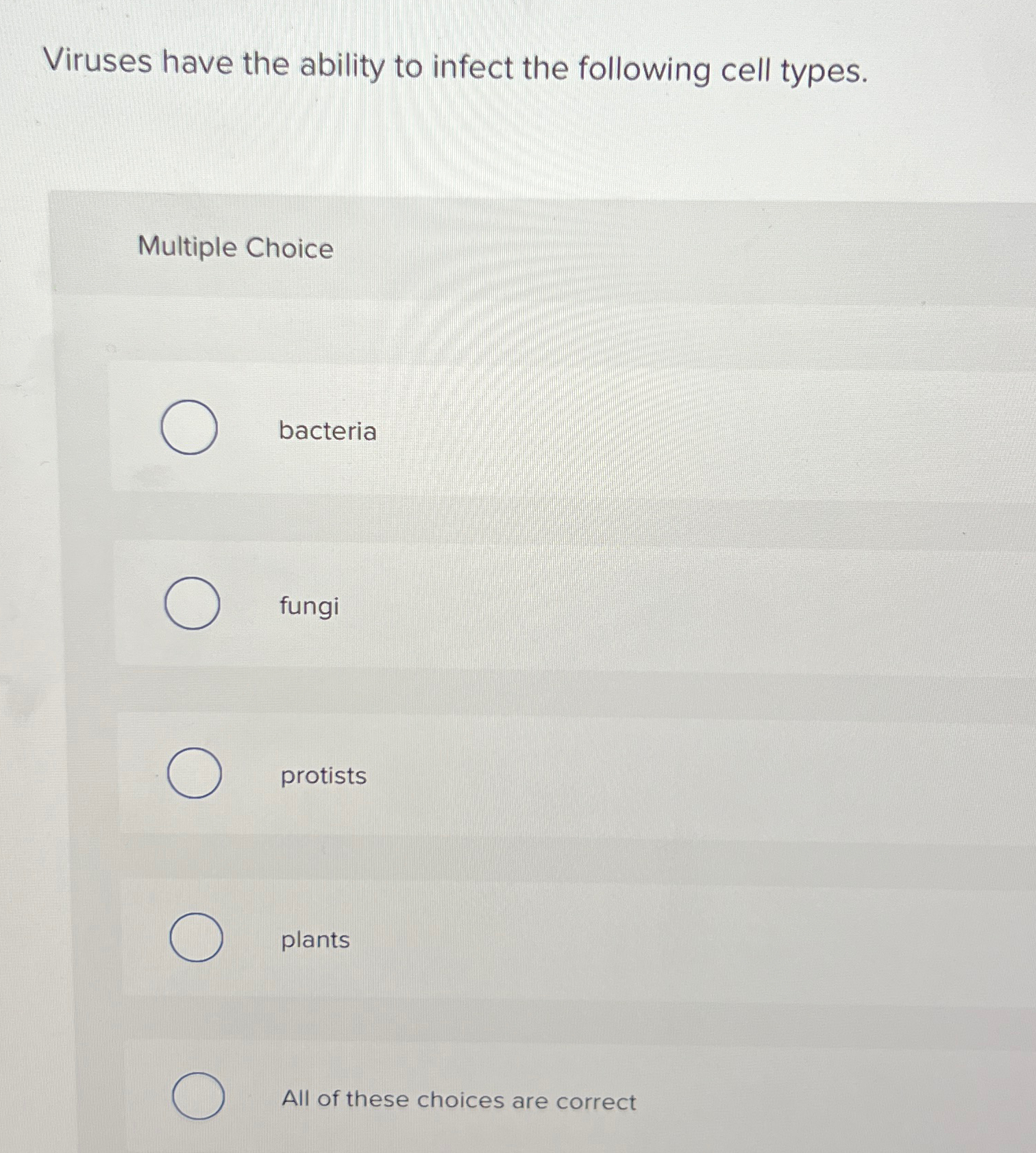 Solved Viruses have the ability to infect the following cell | Chegg.com