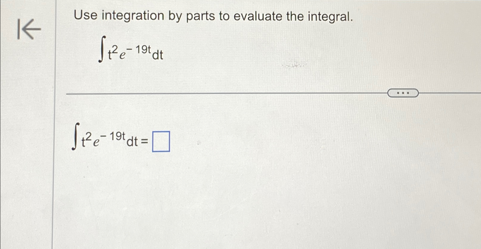 Solved Use integration by parts to evaluate the | Chegg.com