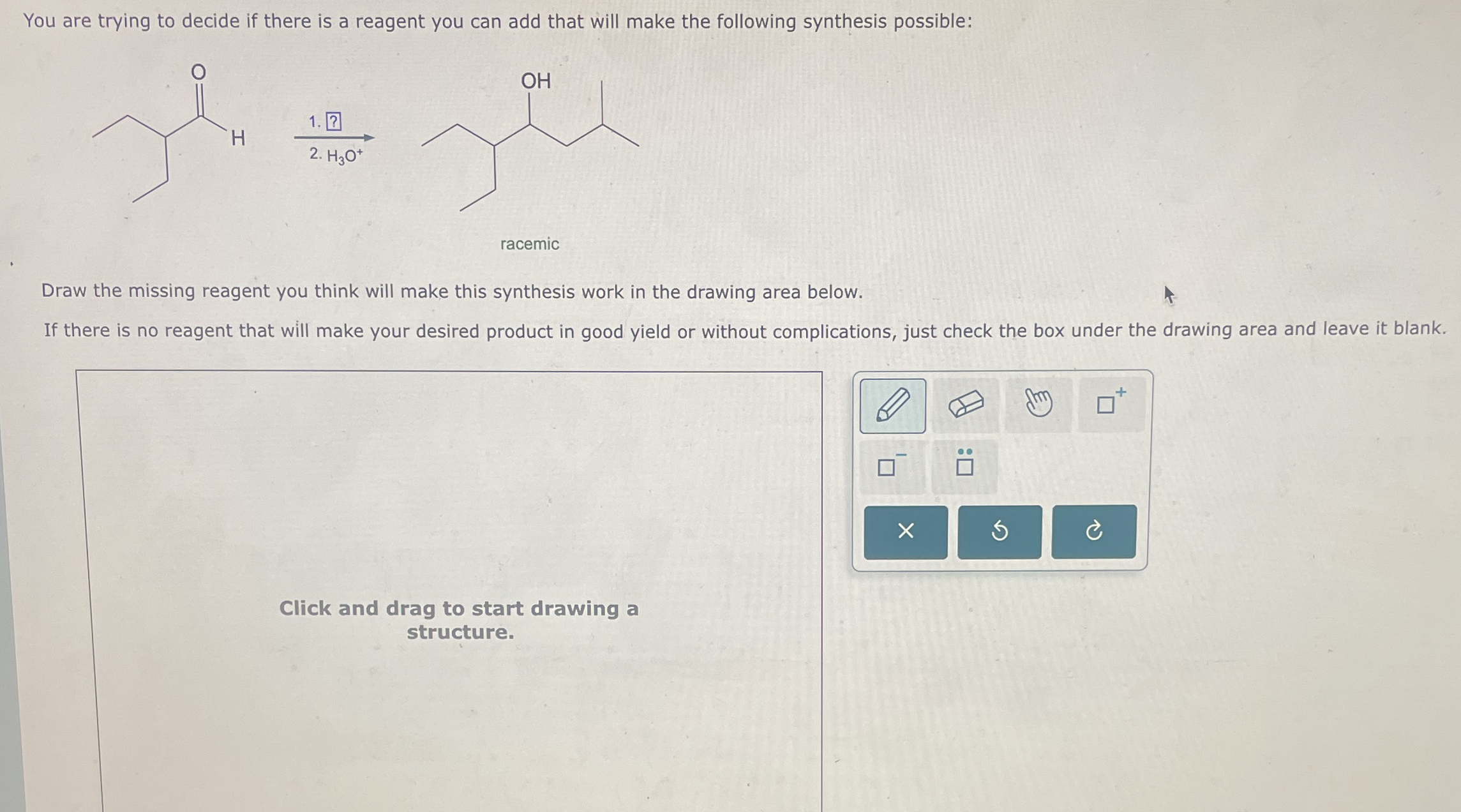 Solved You are trying to decide if there is a reagent you | Chegg.com