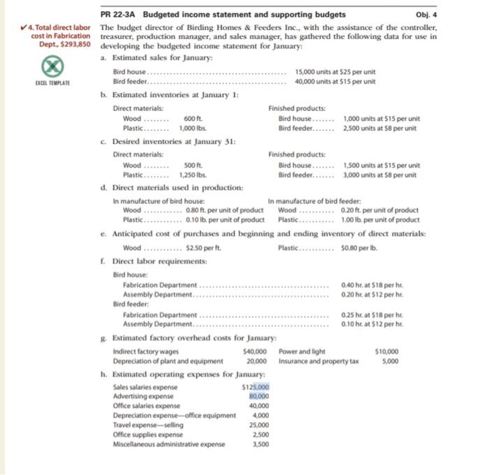 PR 22-3A Budgeted income statement and supporting | Chegg.com