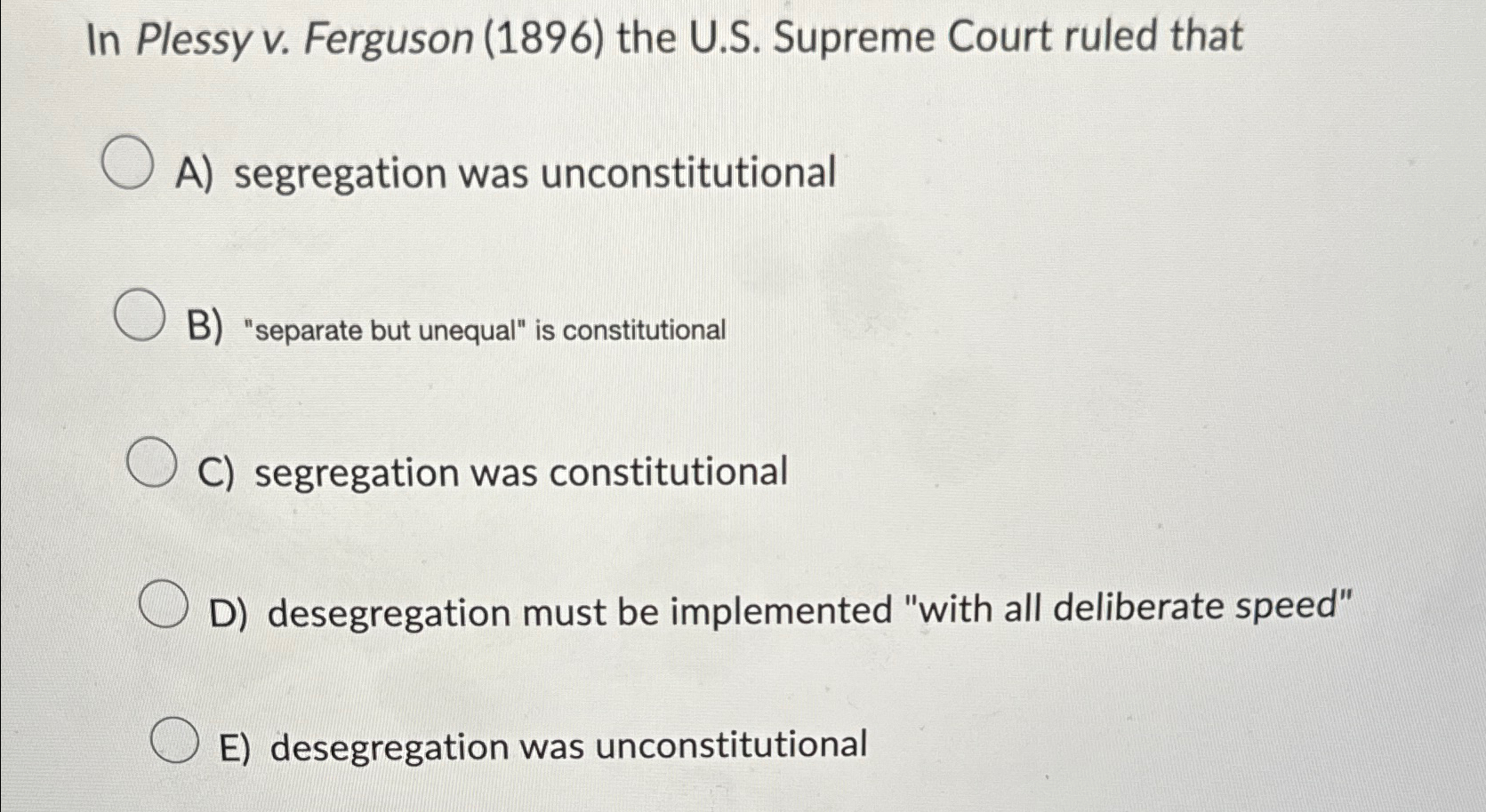 Solved In Plessy v. ﻿Ferguson (1896) ﻿the U.S. ﻿Supreme | Chegg.com