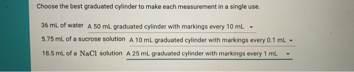 Solved Choose the best graduated cylinder to make each | Chegg.com
