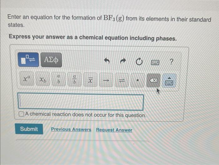 Solved Enter an equation for the formation of BF3( g) from | Chegg.com