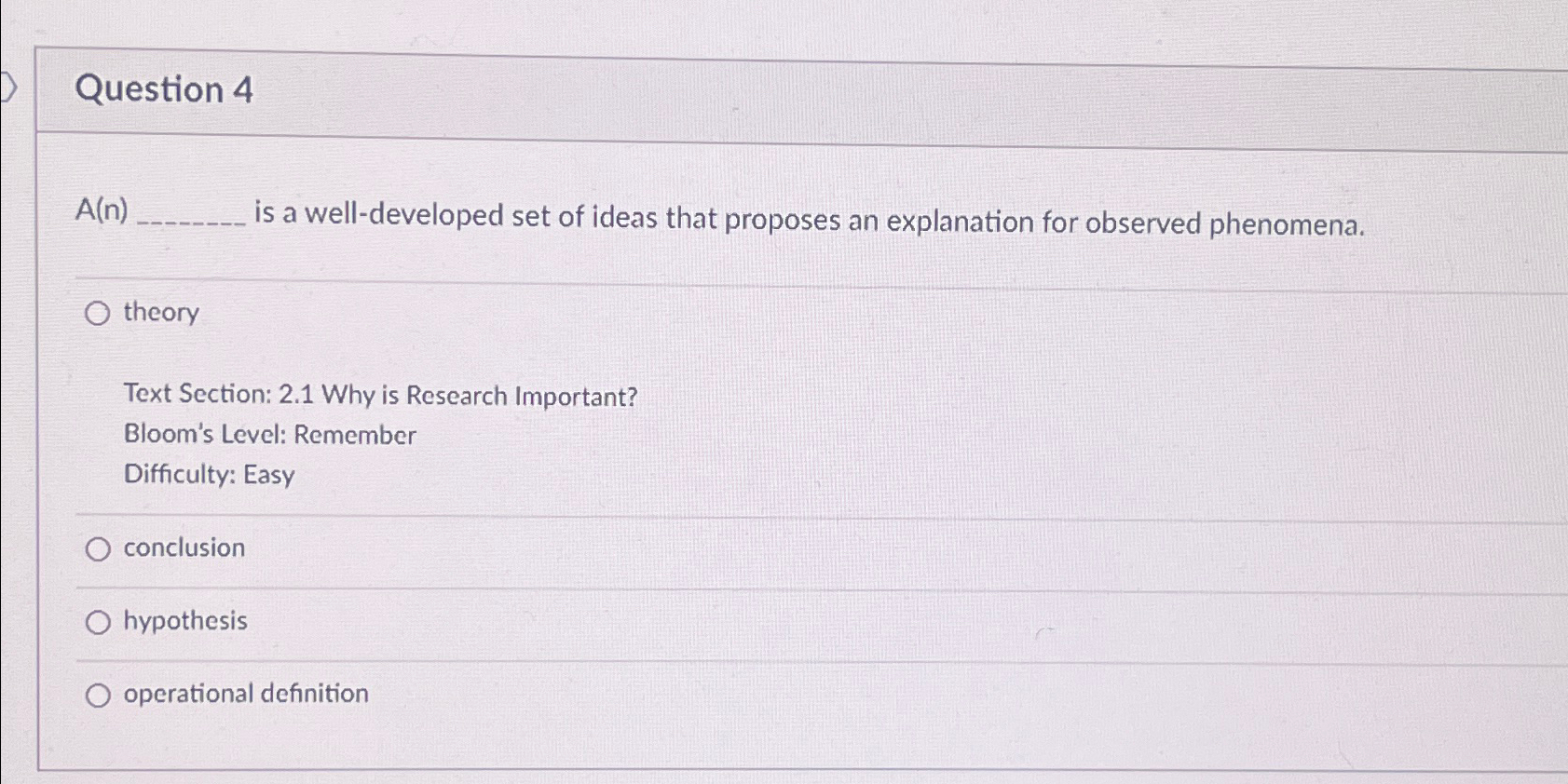 Solved Question 4A(n) ﻿is a well-developed set of ideas that | Chegg.com