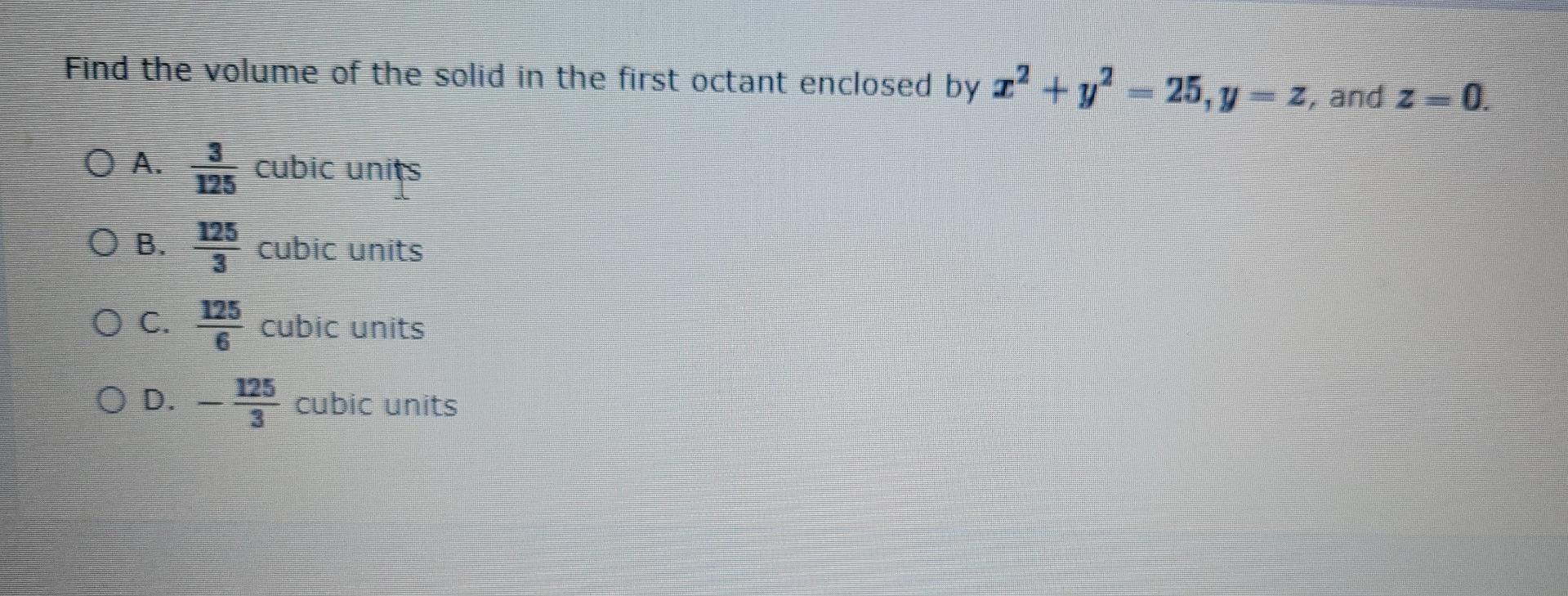 Solved Find the volume of the solid in the first octant | Chegg.com