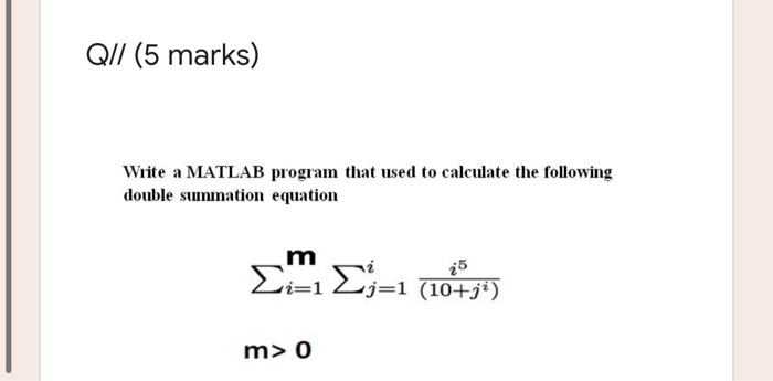 Solved QII (5 marks) Write a MATLAB program that used to | Chegg.com