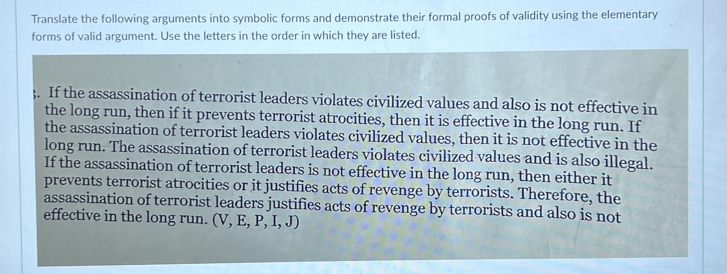 Translate the following arguments into symbolic forms | Chegg.com