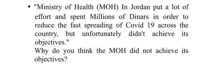 Solved "Ministry of Health (MOH) In Jordan put a lot of | Chegg.com