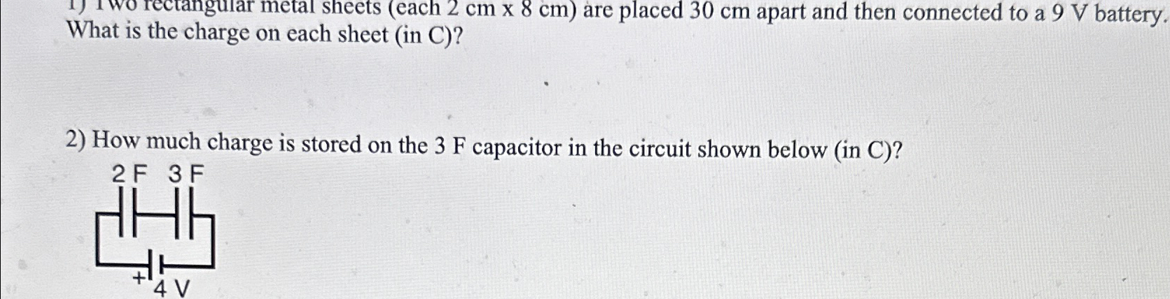 Solved What is the charge on each sheet (in C)?How much | Chegg.com