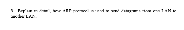 Solved Explain in detail, how ARP protocol is used to send | Chegg.com