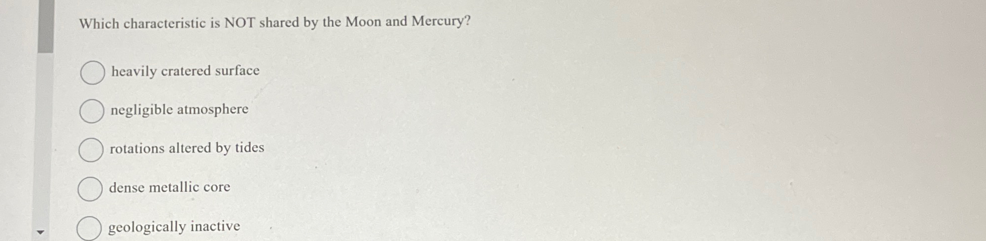 Solved Which characteristic is NOT shared by the Moon and | Chegg.com
