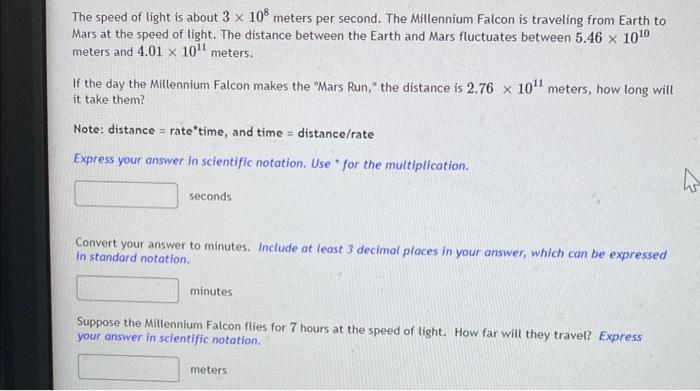 Solved The speed of light is about 3×108 meters per second. | Chegg.com