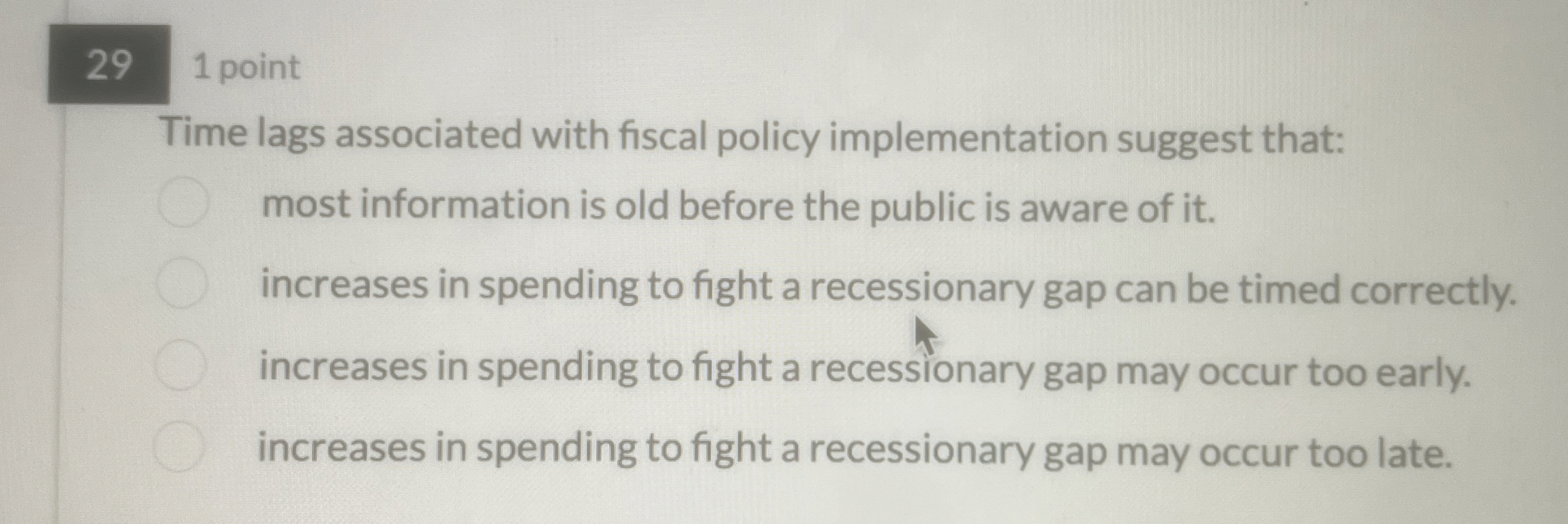 Solved 1 ﻿pointTime lags associated with fiscal policy | Chegg.com