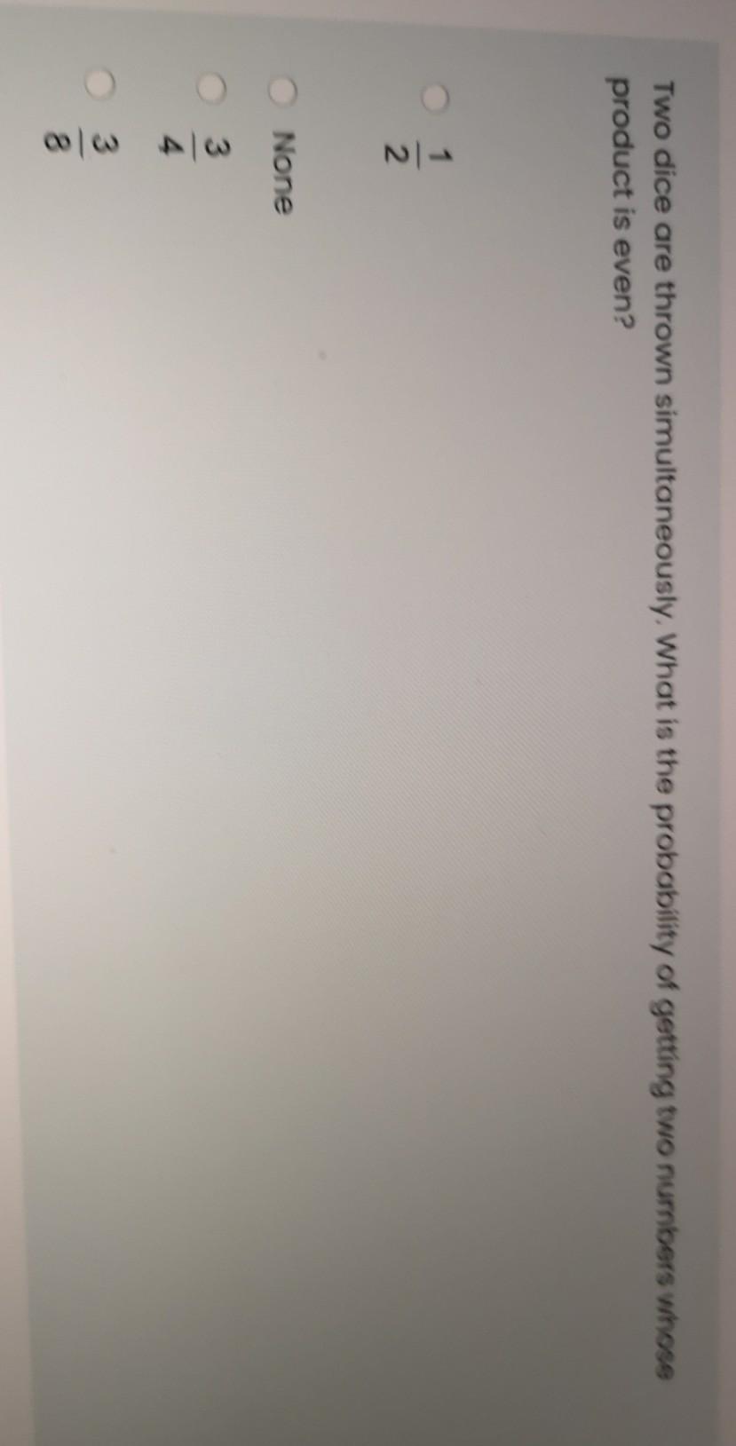Solved Two dice are thrown simultaneously. What is the | Chegg.com