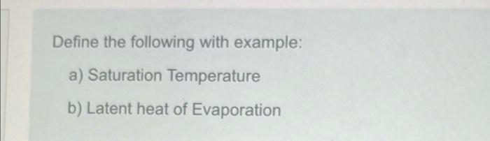 Solved Define the following with example: a) Saturation | Chegg.com