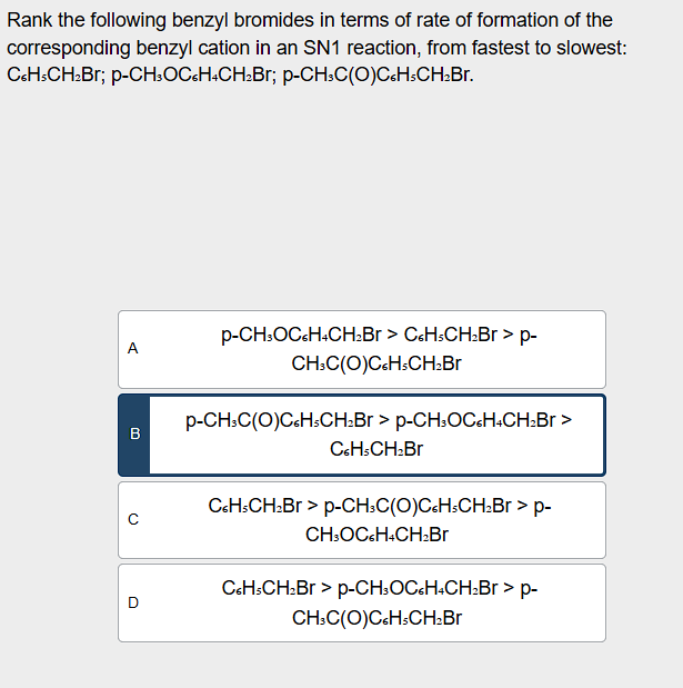 Solved Rank the following benzyl bromides in ﻿terms of ﻿rate | Chegg.com