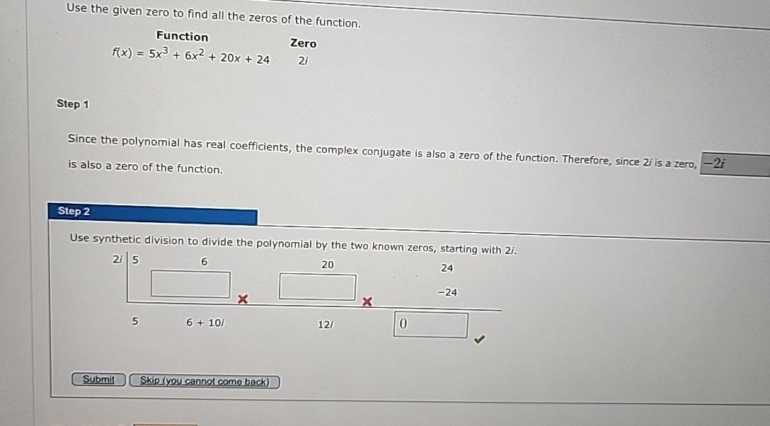 Solved Use the given zero to find all the zeros of the | Chegg.com