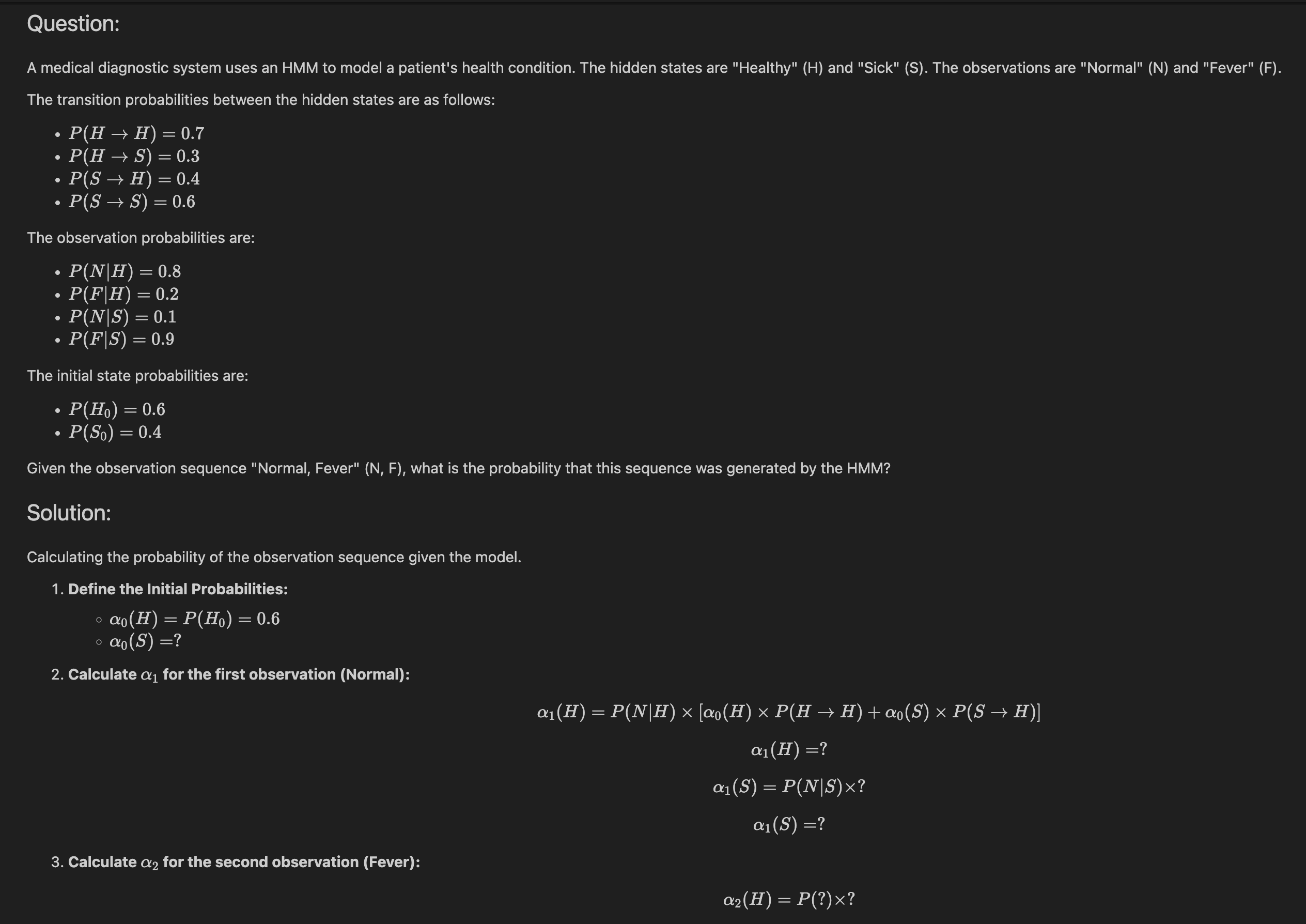 Solved Given the observation sequence "Normal, Fever" (N, | Chegg.com