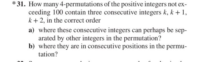 Solved 31. How many 4-permutations of the positive integers | Chegg.com