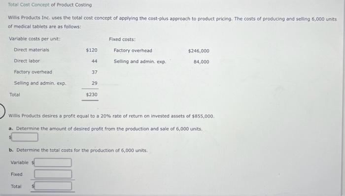 Solved Total Cost Concept of Product Costing Willis Products | Chegg.com