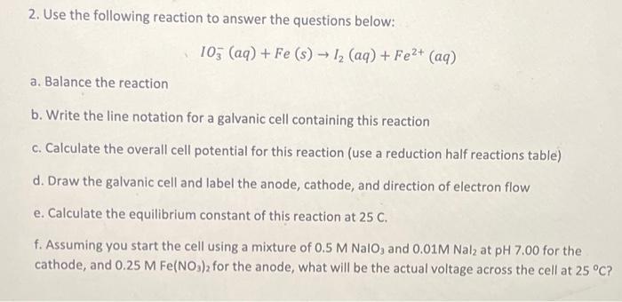Solved 2. Use the following reaction to answer the questions | Chegg.com