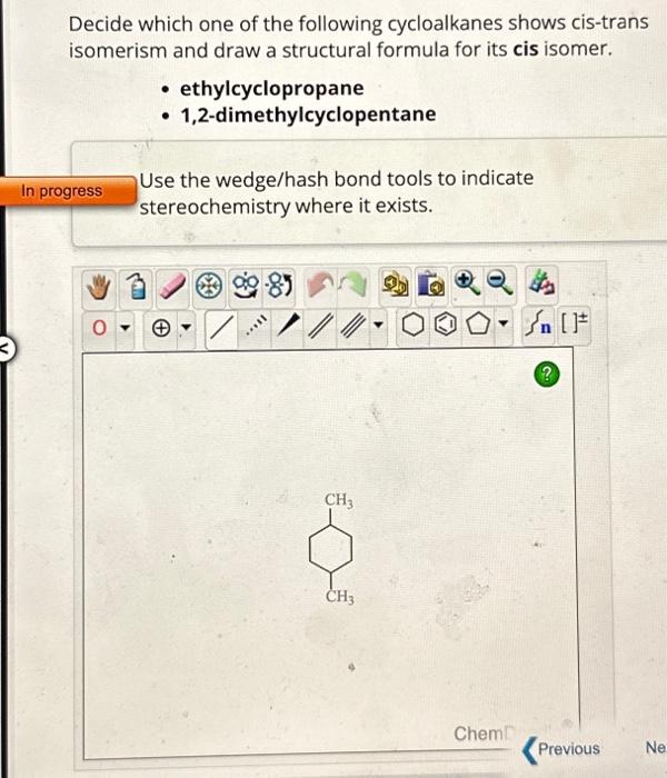 Solved Decide which one of the following cycloalkanes shows | Chegg.com