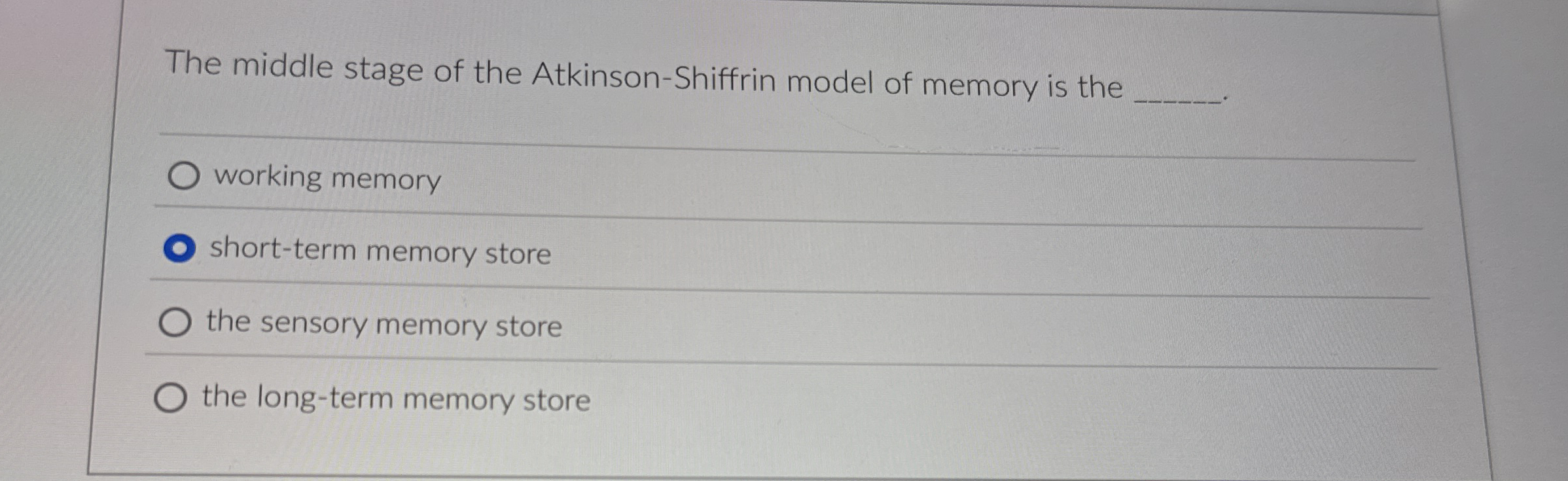 Solved The middle stage of the Atkinson-Shiffrin model of | Chegg.com
