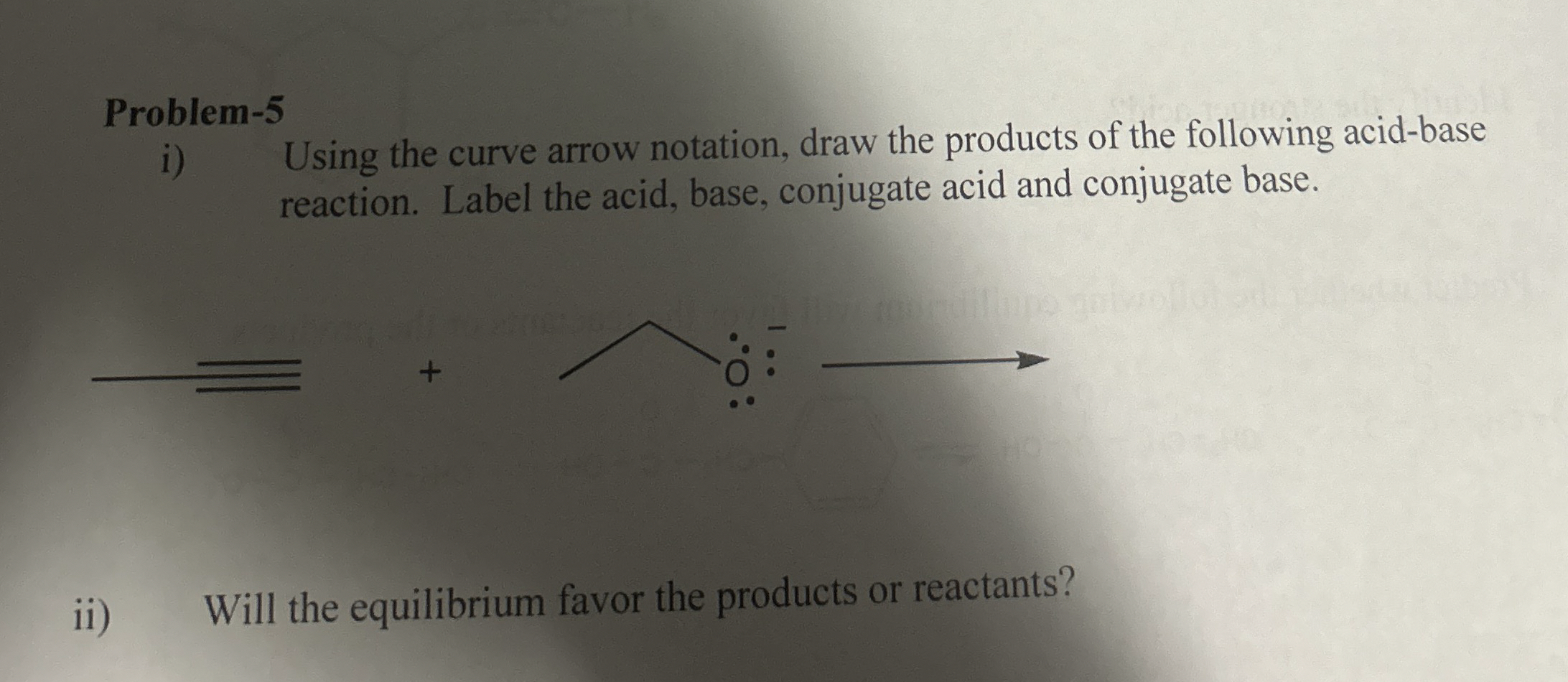 Solved Problem-5i) ﻿Using the curve arrow notation, draw the | Chegg.com