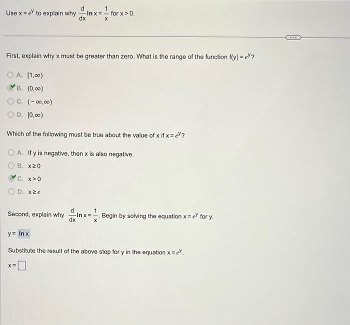 Solved Use x=ey to explain why dxdlnx=x1 for x>0. First, | Chegg.com