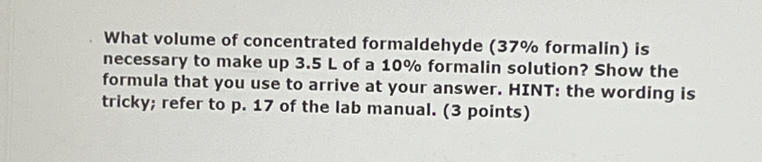 Solved What volume of concentrated formaldehyde ( 37% | Chegg.com