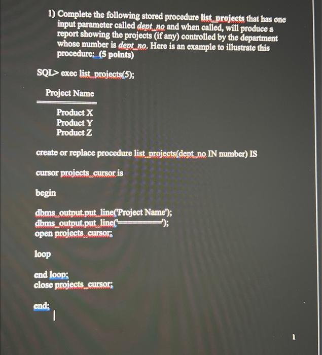 Solved 1) Complete the following stored procedure list | Chegg.com