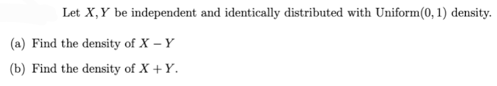 Solved Let X, Y ﻿be independent and identically distributed | Chegg.com
