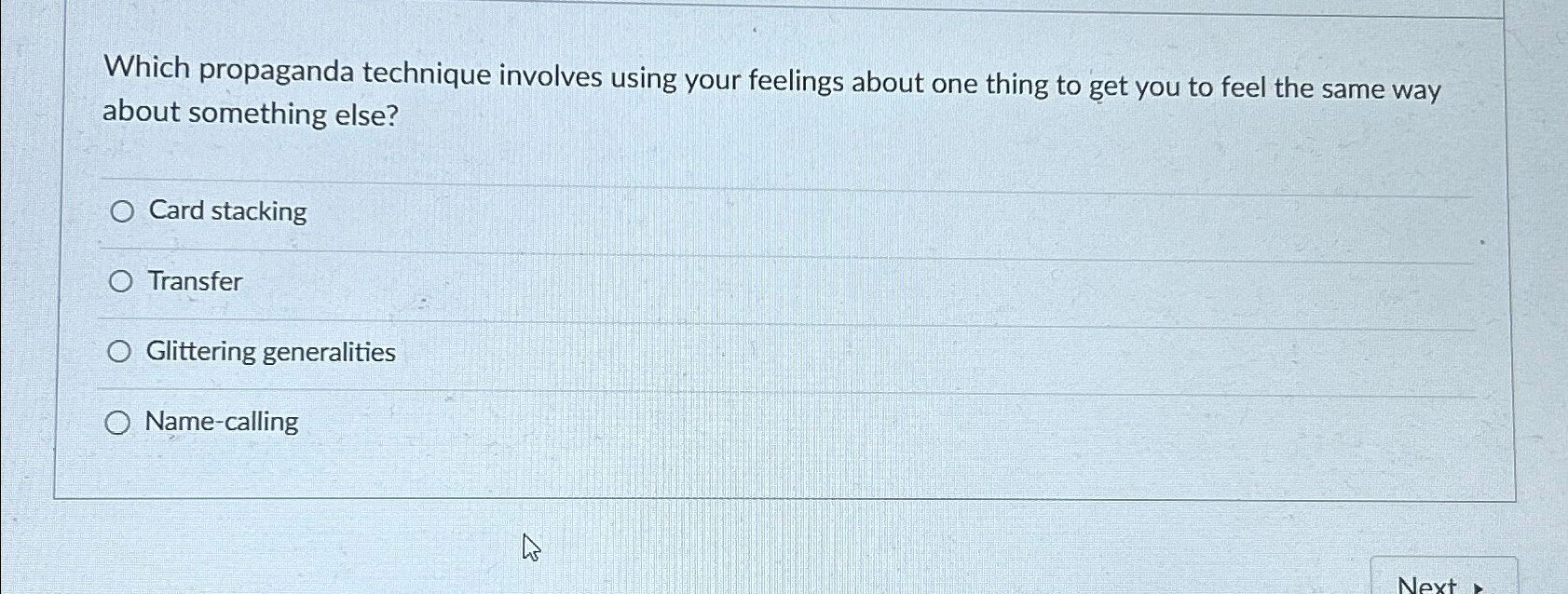 Solved Which propaganda technique involves using your | Chegg.com