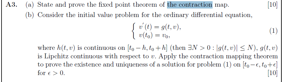 Solved A3. (a) ﻿State and prove the fixed point theorem of | Chegg.com