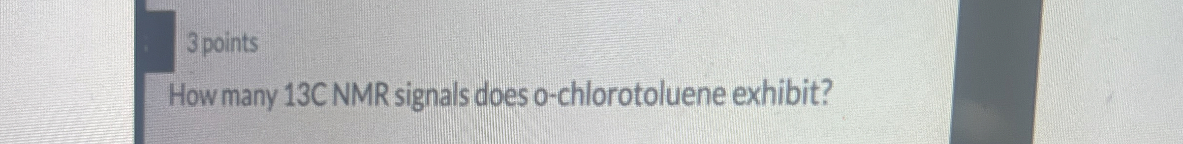 Solved 3 ﻿pointsHow many 13C NMR signals does | Chegg.com