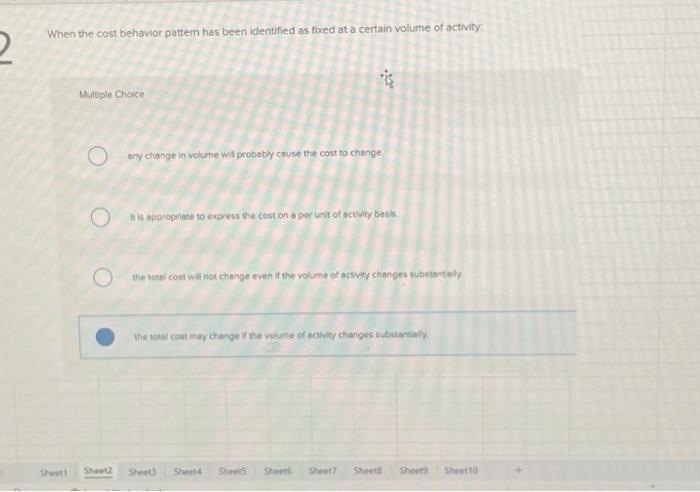 Solved When The Cost Behavior Pattern Has Been Identified As 8651