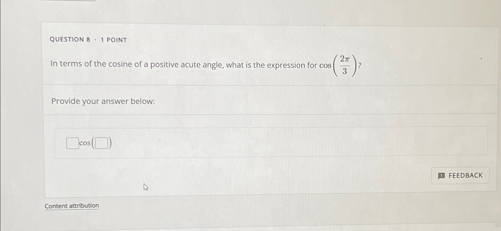 Solved QUESTION 8 - 1 ﻿POINTIn terms of the cosine of a | Chegg.com