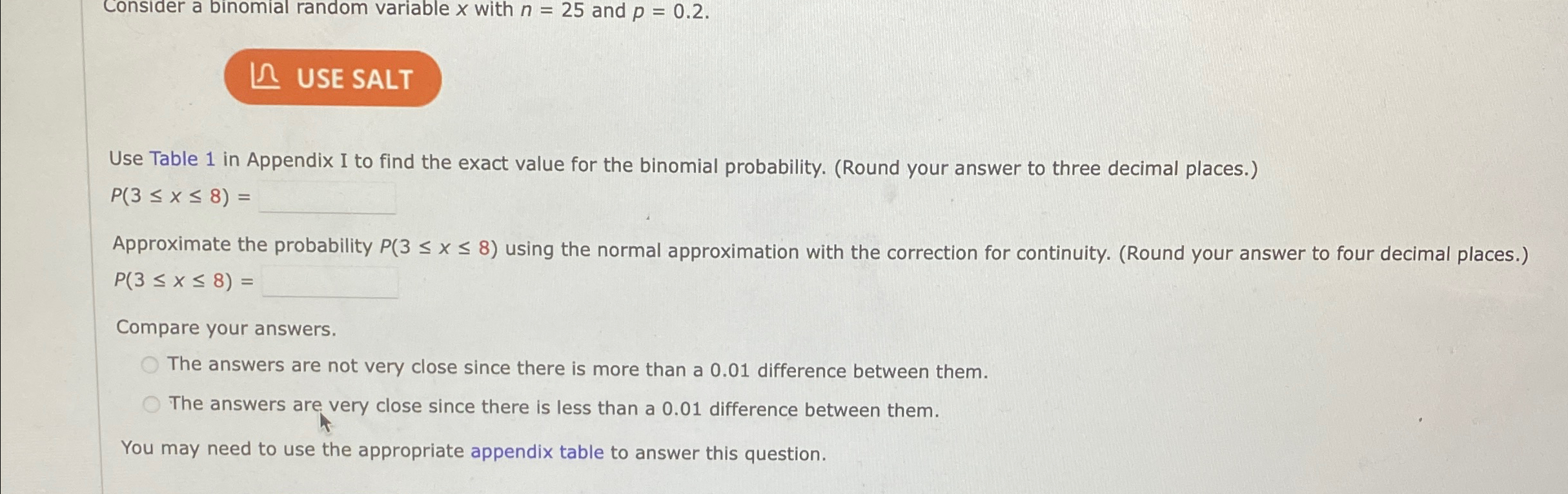 Solved Consider a binomial random variable x ﻿with n=25 ﻿and | Chegg.com