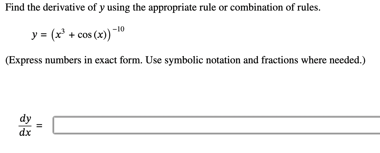 Solved Find the derivative of y ﻿using the appropriate rule | Chegg.com