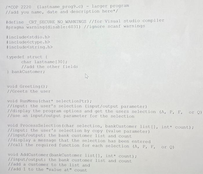 Solved /*COP 2220 (lastname_prog9.c) larger program //add | Chegg.com