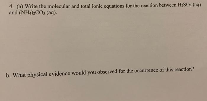 Solved 4. (a) Write the molecular and total ionic equations | Chegg.com