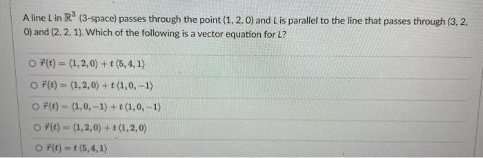 Solved A line L in R3 (3-space) passes through the point | Chegg.com | Chegg.com