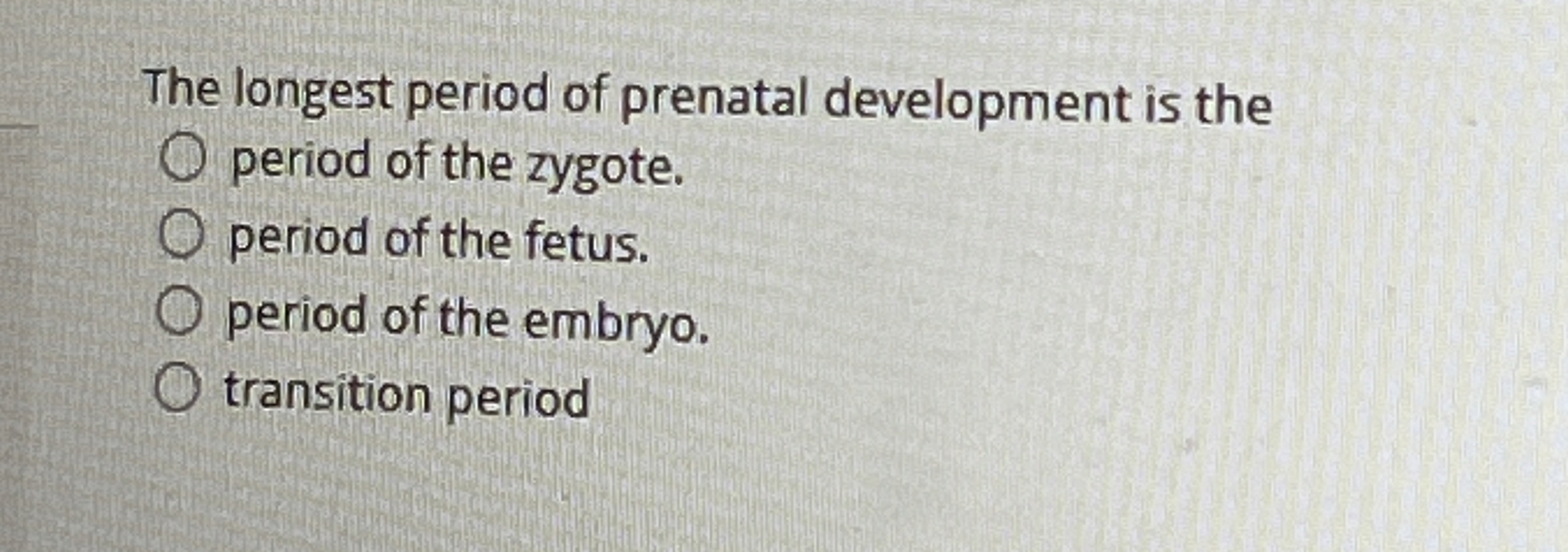 High Quality SOLUTION The longest period of prenatal development is ...