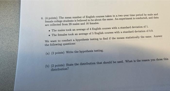 Solved 6. (4 points) The mean number of English courses | Chegg.com